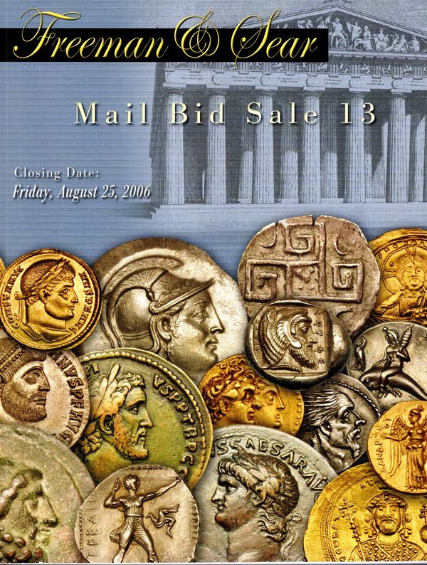 FREEMAN & SEAR. Mail bid sale 13, closing date 25 - August, 2006. Greek ...